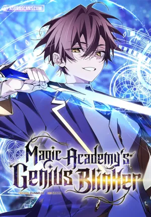 Magic Academy’s Genius Blinker - Chapter 100 - MANHUAUS.COM