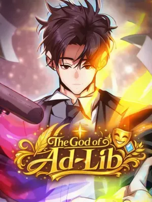 The God of Ad-Lib - MANHUAUS.COM
